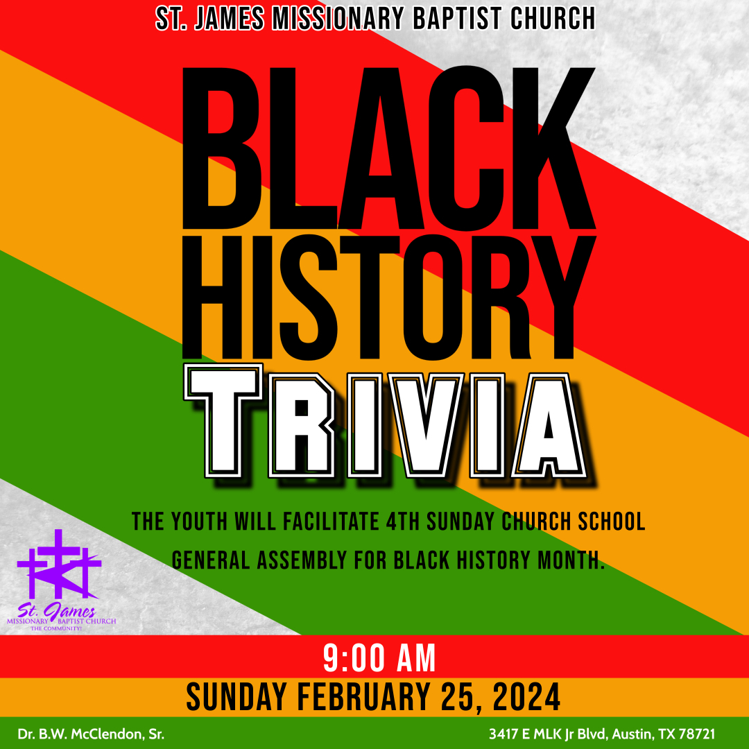 Black History Month Trivia – St. James Missionary Baptist Church
